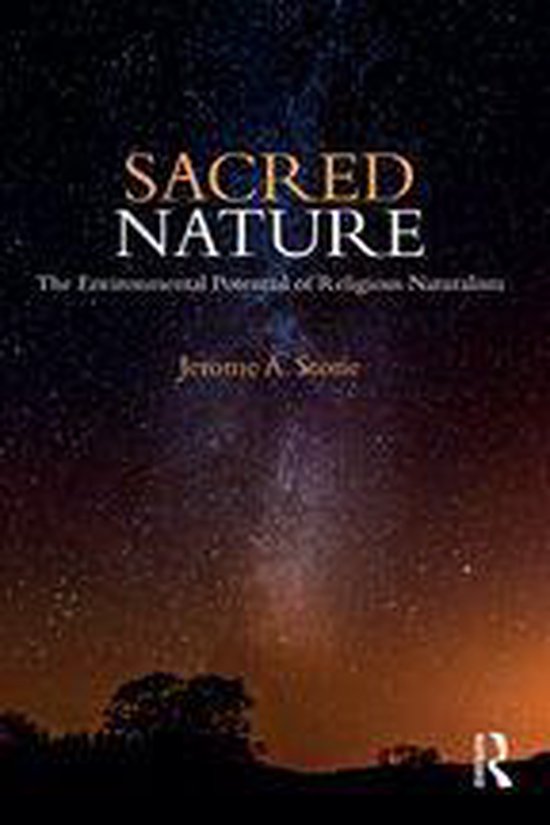 Sacred Nature (ebook), Jerome A. Stone | 9781317484387 | Boeken | bol.com