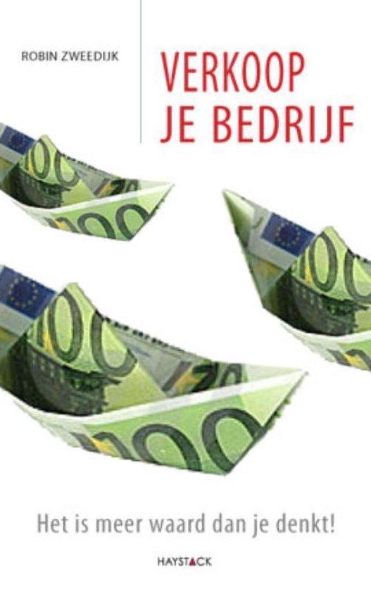 Verkoop je bedrijf, Robin Zweedijk | 9789077881613 | Boeken | bol