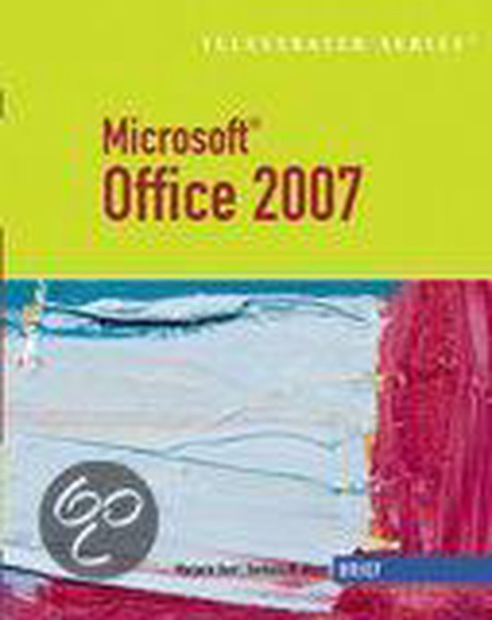 Microsoft Office 2007 Illustrated, Marjorie Hunt | 9781423905165 ...
