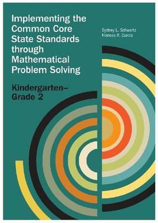 Implementing the Common Core State Standards Through Mathematical Problem Solving |... | bol.com