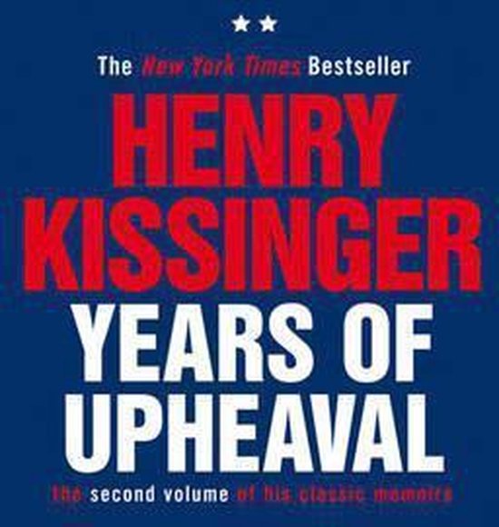 Years of Upheaval (ebook), Henry Kissinger | 9780857207180 | Boeken ...