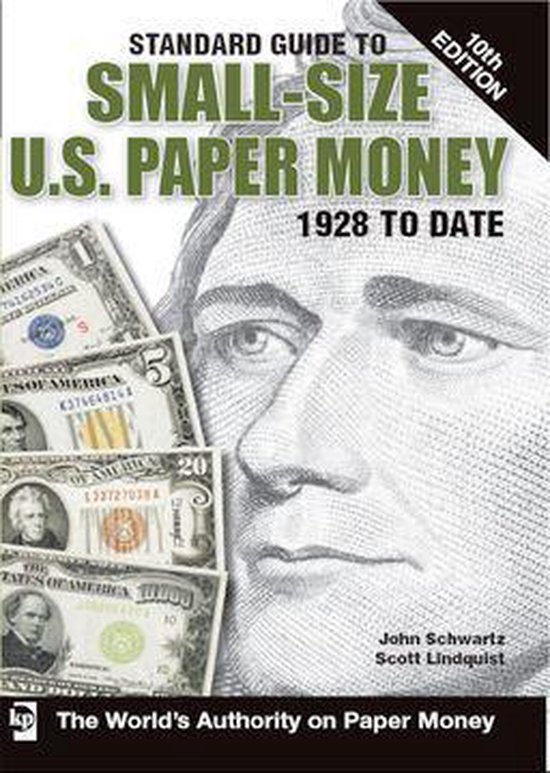 Standard Guide to Small-Size U.S. Paper Money (ebook), John Schwartz ...