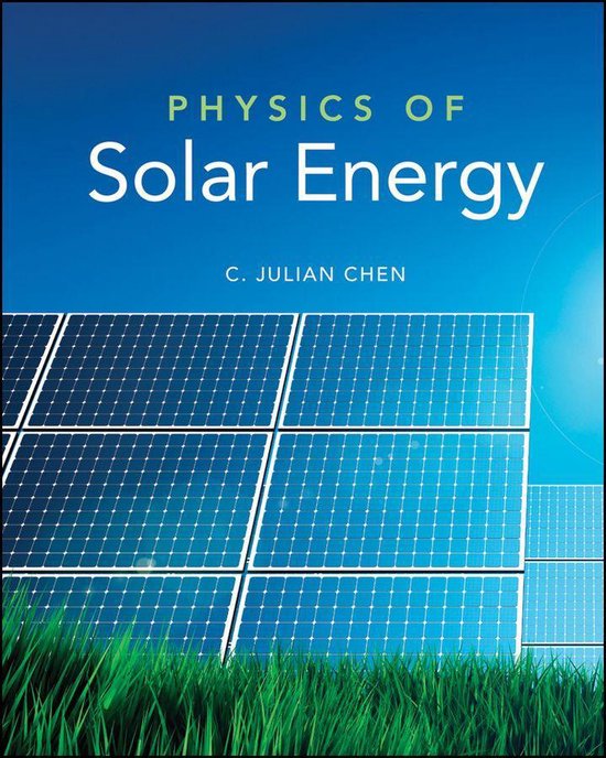 Physics of Solar Energy (ebook), C. Julian Chen | 9781118044599 ...