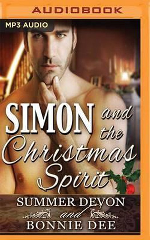 Simon and the Christmas Spirit, Bonnie Dee | 9781536648959 | Boeken ...