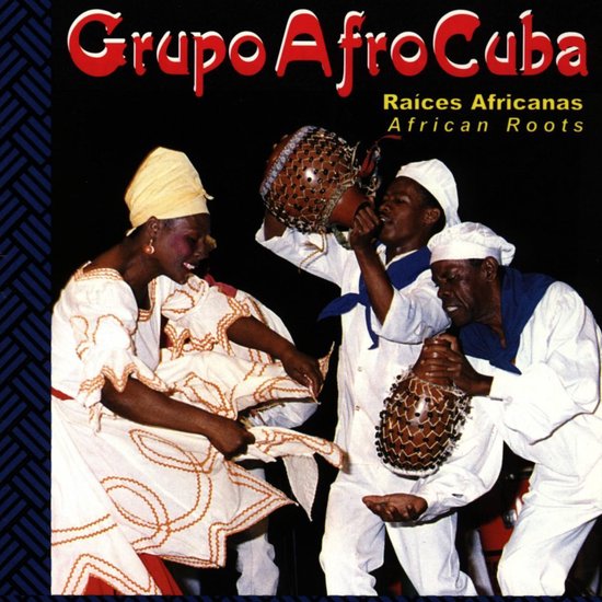 Raices Africanas (African Roots), Grupo Afrocuba | CD (album) | Muziek ...