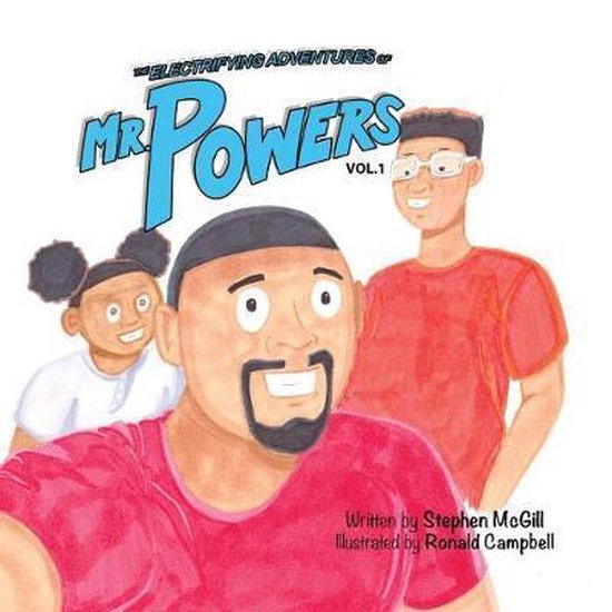Dusty-The Electrifying Adventures of Mr. Powers, Stephen M McGill | 9780692886847 | Boeken | bol