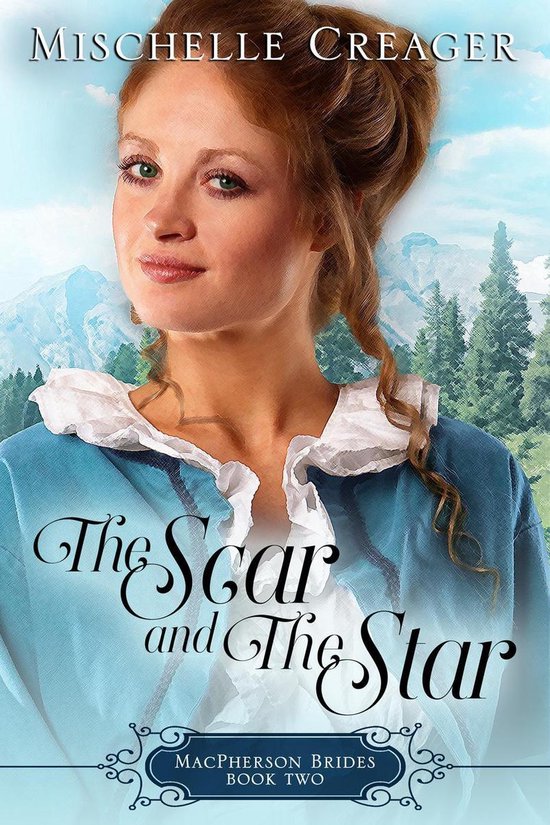 MacPherson Brides 2 - The Scar and The Star (ebook), Mischelle Creager ...