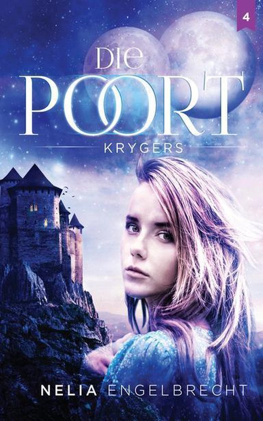 Die Poort 4 - Die Poort 4: Krygers (ebook), Nelia Engelbrecht ...