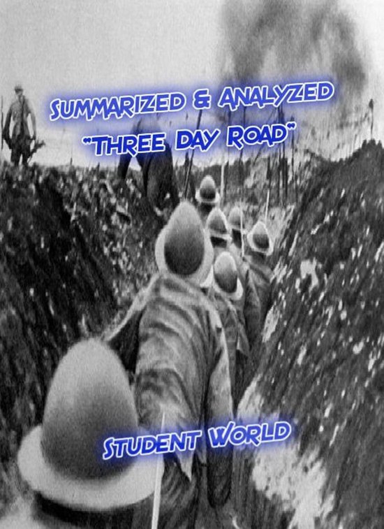 Ready Reference Treatises - Summarized & Analyzed: "Three Day Road ...