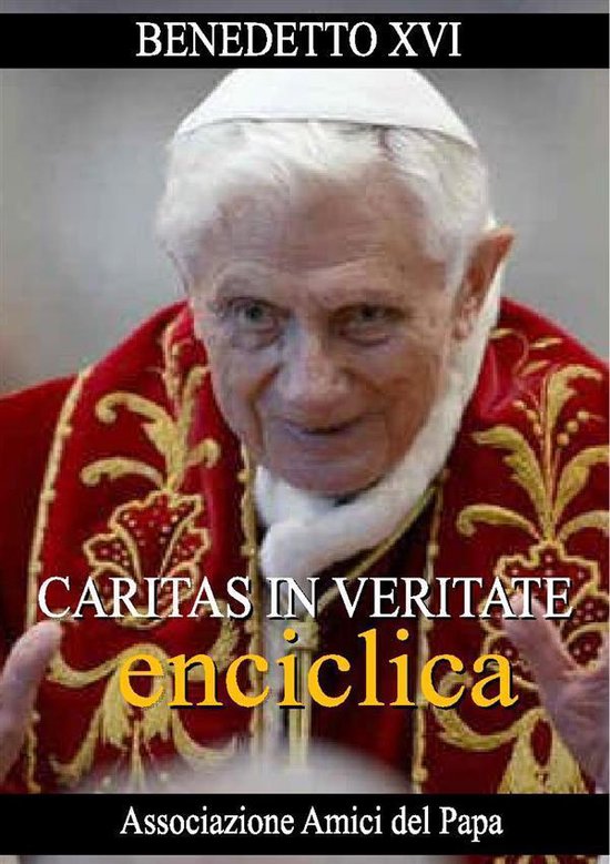 Caritas in Veritate (Enciclica) | bol.com