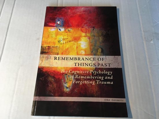 Remembrance of Things Past, E. G. Geraerts | 9789080771567 | Boeken ...