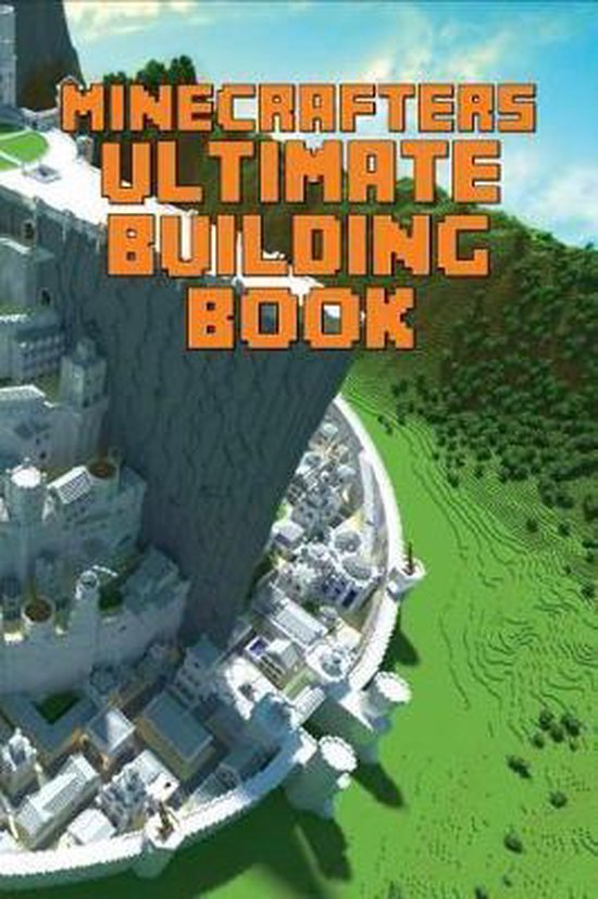 Minecrafters Ultimate Building Book, Lyder Flage | 9781799265733 ...
