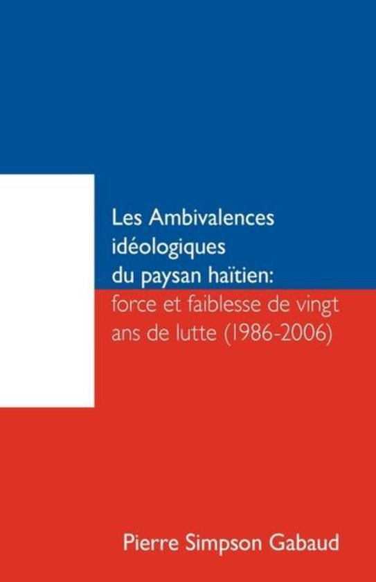Les Ambivalences Ideologiques Du Paysan Haitien | 9781426919596 ...