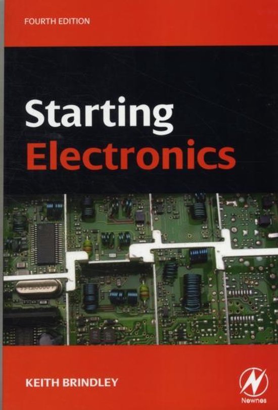 Starting Electronics | 9780080969923 | Keith Brindley | Boeken | bol.com