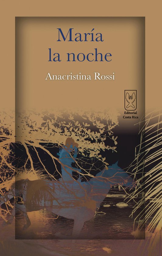 María la noche (ebook), Anacristina Rossi | 9789968684064 | Boeken | bol