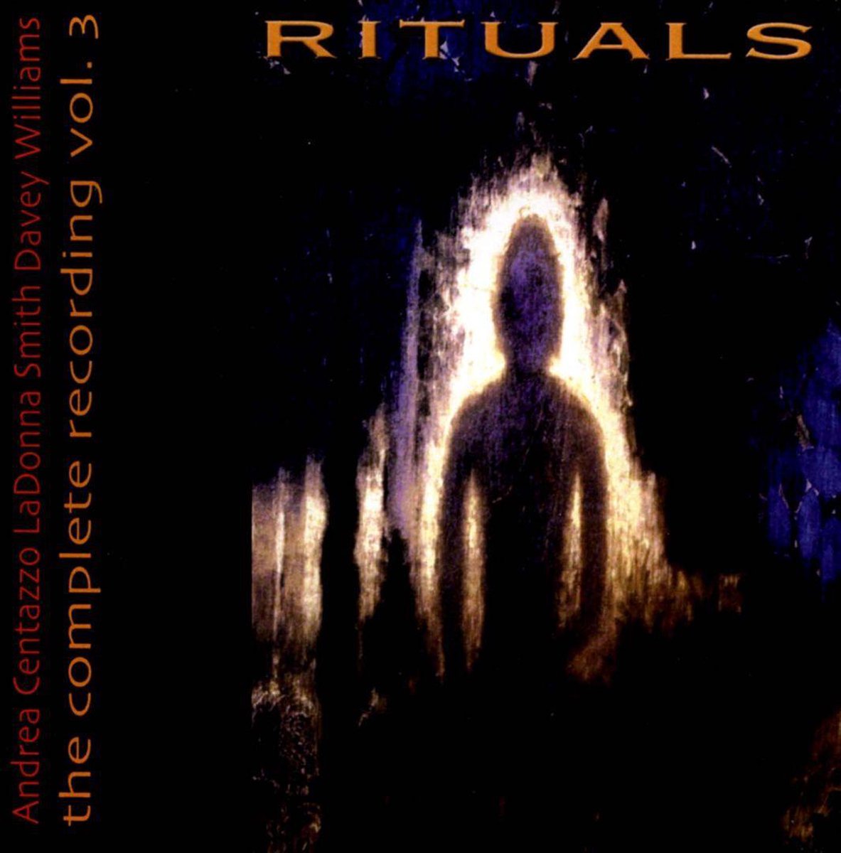 Rituals: The Complete Recording, Vol. 3, Andrea Centazzo | CD (album ...