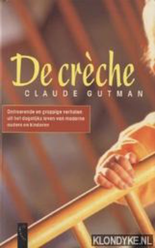 Creche, Claude Gutman | 9789029521987 | Boeken | bol