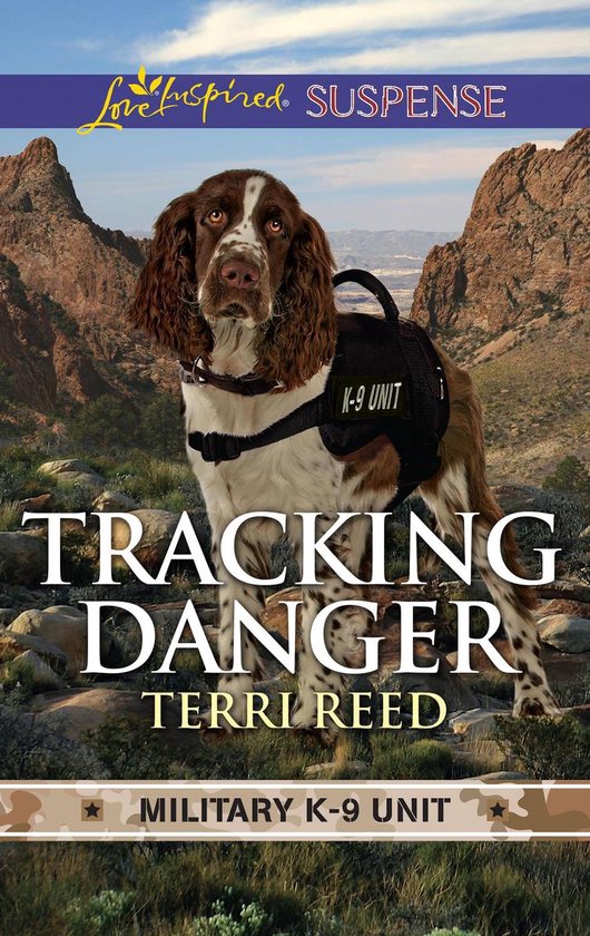 Military K-9 Unit - Tracking Danger (ebook), Terri Reed | 9781488096891 ...