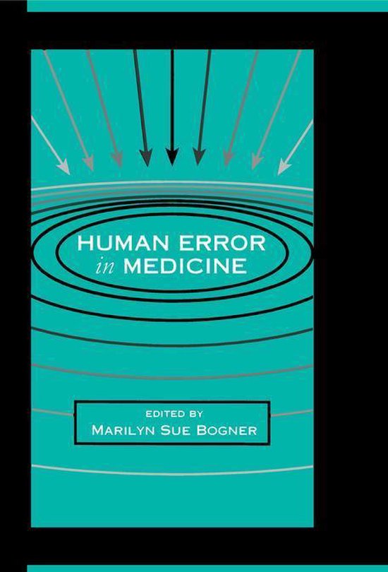 Human Error and Safety - Human Error in Medicine (ebook ...