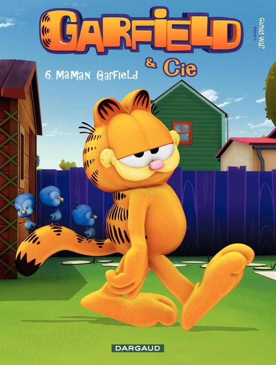 Garfield et Cie 6 - Garfield et Cie - Tome 6 - Maman Garfield (6 ...