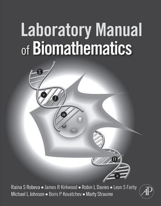 Laboratory Manual of Biomathematics (ebook), Raina Robeva | 9780080565040 | Boeken | bol.com