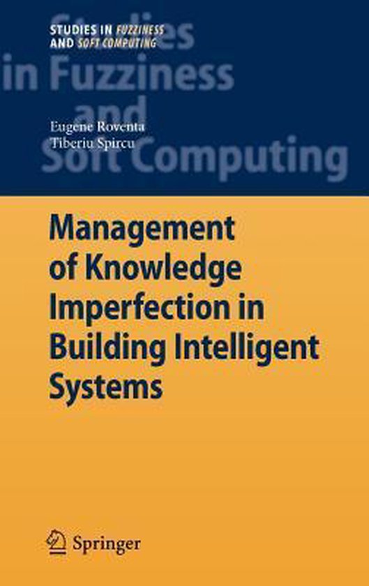 Management of Knowledge Imperfection in Building Intelligent Systems ...