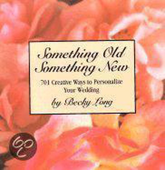 Something Old Something New, Becky Long | 9780671581268 | Boeken | bol.com