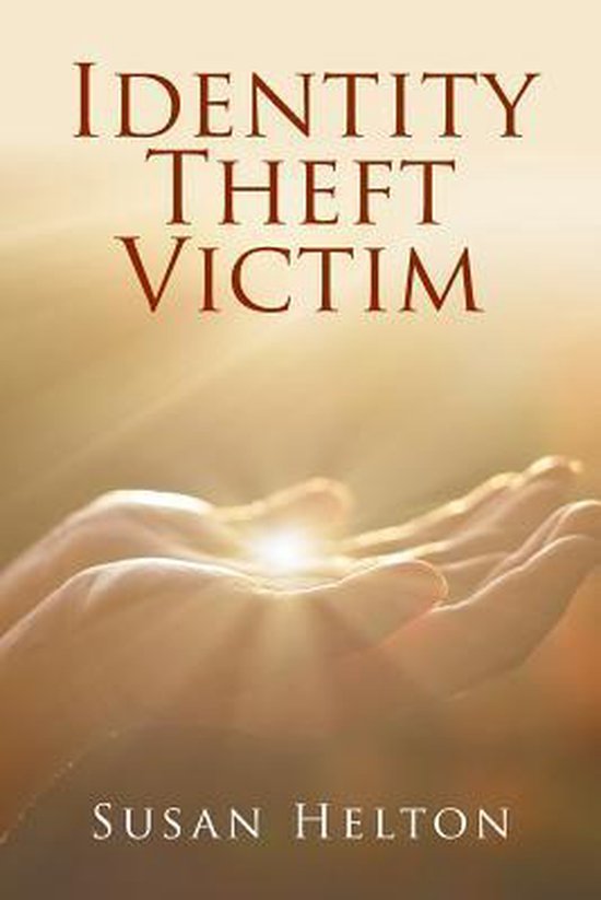 Identity Theft Victim, Susan Helton | 9781524585952 | Boeken | bol
