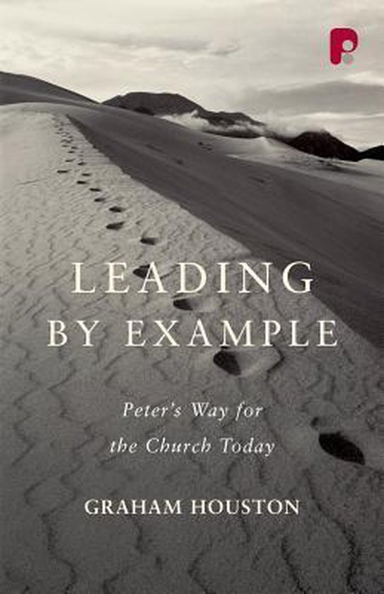 Leading by Example | 9781842276044 | Graham Houston | Boeken | bol.com