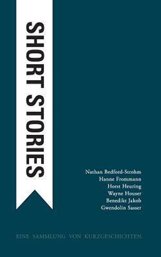 Short Stories, Nathan Bedford-Strohm | 9783732294855 | Boeken | bol.com