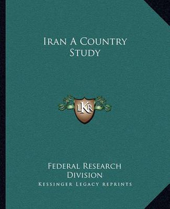 Iran a Country Study, Federal Research Division | 9781162668369 ...