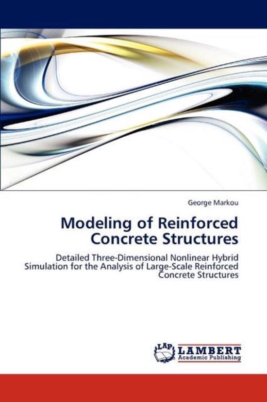 Modeling of Reinforced Concrete Structures | 9783845443256 | George Markou | Boeken | bol
