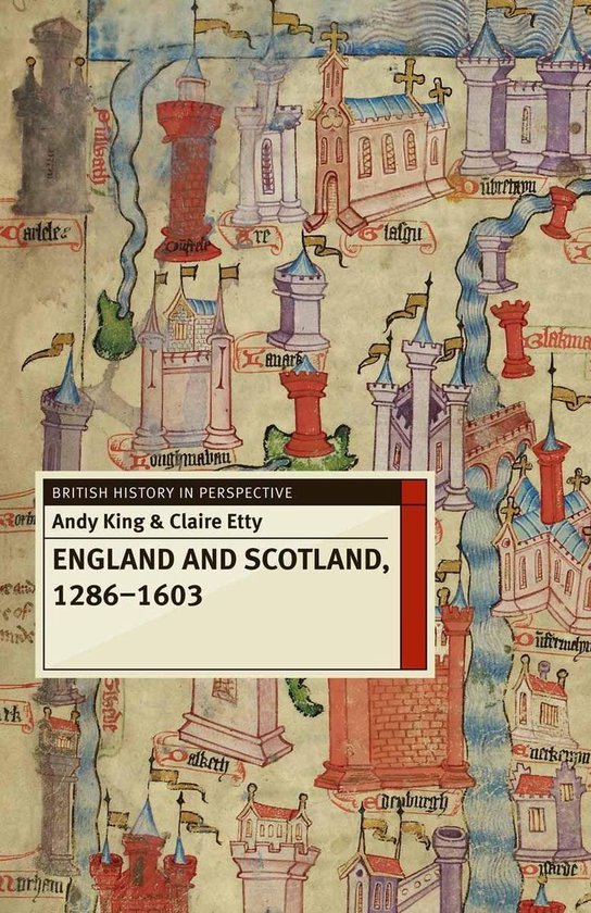 British History in Perspective - England and Scotland, 1286-1603 (ebook ...