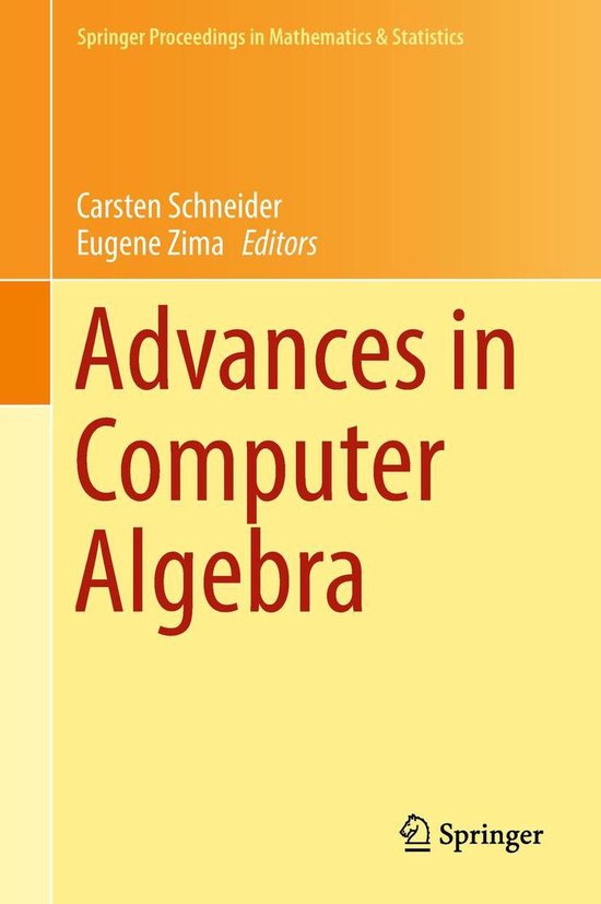 Springer Proceedings in Mathematics & Statistics 226 - Advances in Computer Algebra... | bol