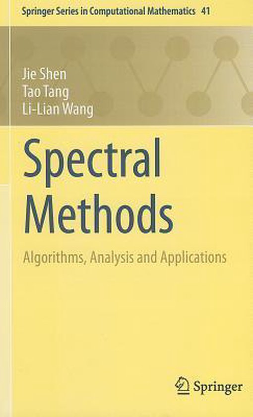 Spectral Methods Algorithms Analysis And Applications 9783540710400 Jie Shen