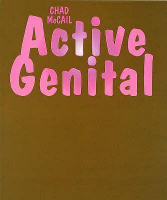 Active Genital, Chad Mccail | 9781870699549 | Boeken | bol