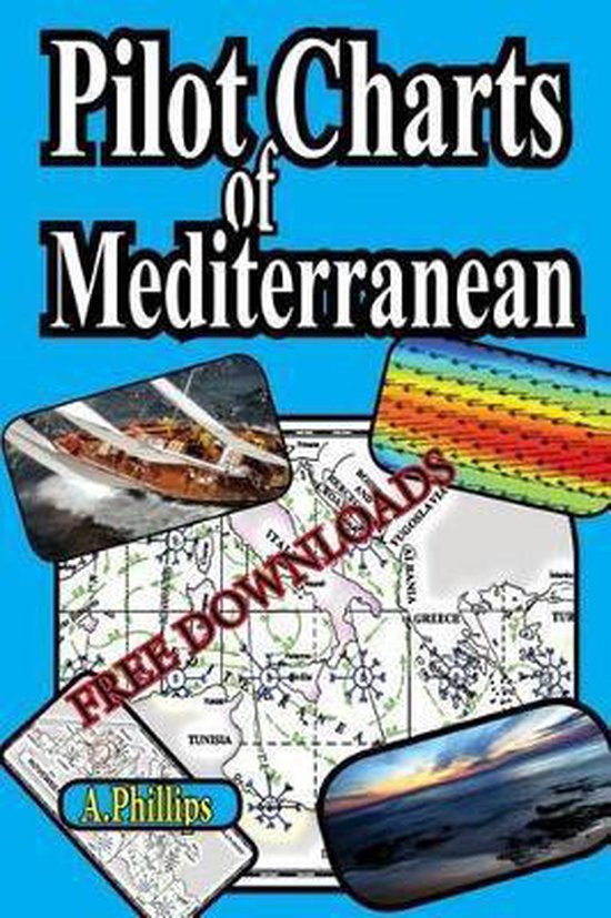 Pilot Charts of Mediterranean, N. O. A. A. | 9781467932738 | Boeken ...