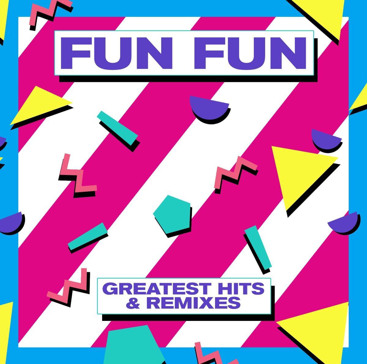Greatest Hits & Remixes, Fun Fun | LP (album) | Muziek | bol.com