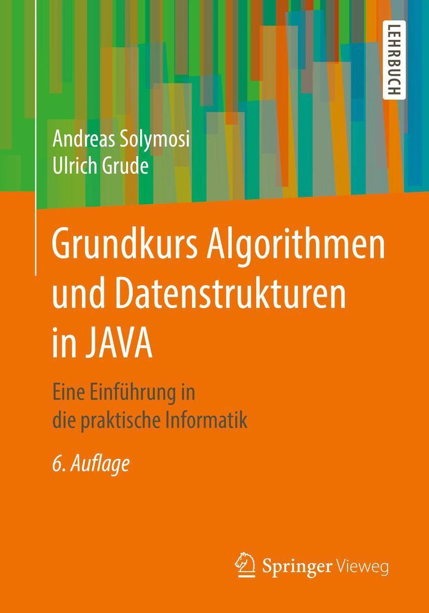 Grundkurs Algorithmen und Datenstrukturen in JAVA (ebook), Andreas ... Grundkurs Algorithmen und Datenstrukturen in JAVA (ebook), Andreas ...