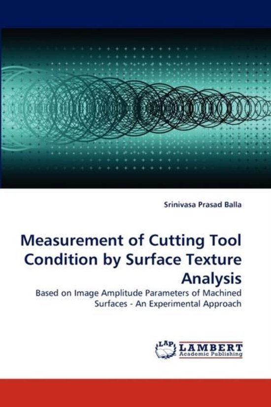 Measurement of Cutting Tool Condition by Surface Texture Analysis ...