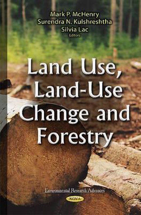 Land Use, Land-Use Change and Forestry | 9781634834261 | Boeken | bol