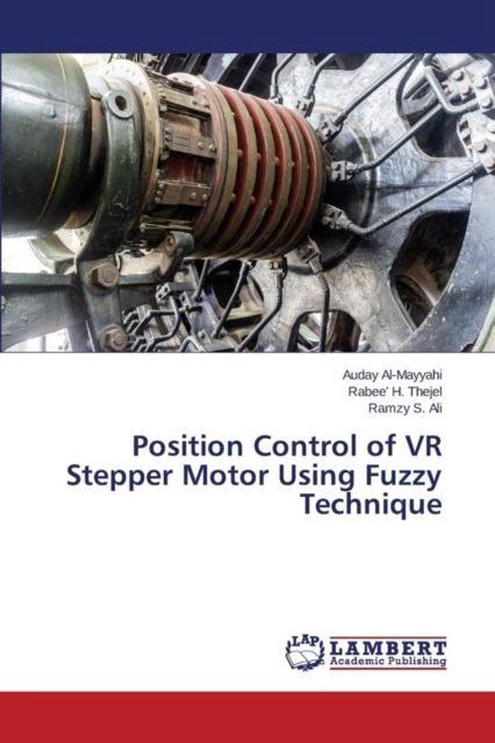 Position Control of VR Stepper Motor Using Fuzzy Technique | 9783659610974 |... | bol