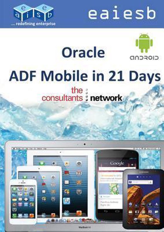 Oracle Adf Mobile in 21 Days, Eaiesb | 9781940558028 | Boeken | bol.com