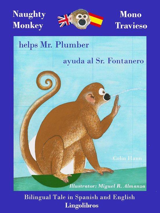 Study Spanish with Naughty Monkey - Bilingual Tale in Spanish and ...