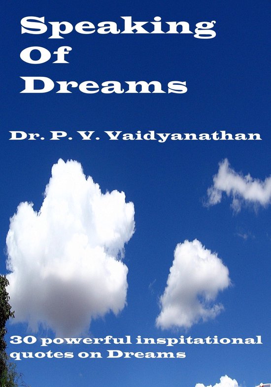 Speaking Of - Speaking of Dreams (ebook), Dr. P. V. Vaidyanathan ...