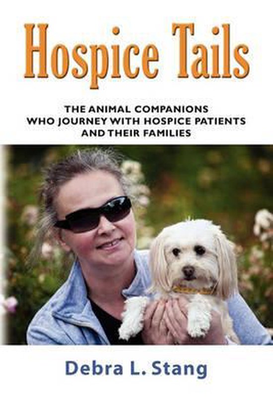 Hospice Tails | 9781614342618 | Debra Stang | Boeken | bol.com
