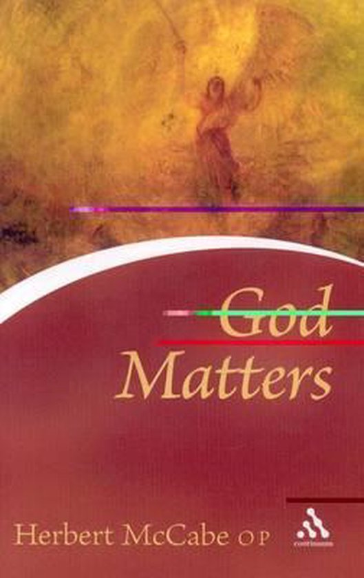God Matters | 9780826476685 | Herbert Mccabe | Boeken | bol.com