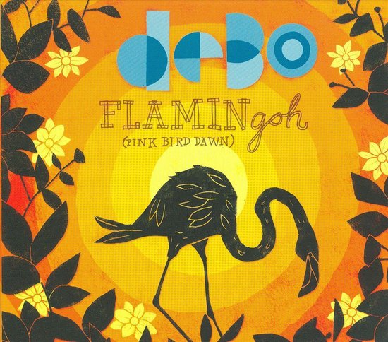 Flamingoh (Pink Bird Dawn), Debo Band | CD (album) | Muziek | bol