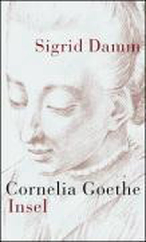 Cornelia Goethe, Sigrid Damm | 9783458172789 | Boeken | bol
