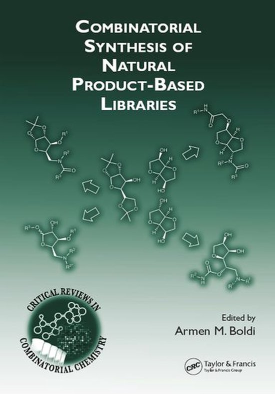 Combinatorial Synthesis of Natural Product-Based Libraries (ebook) | 9781000612011 |... | bol